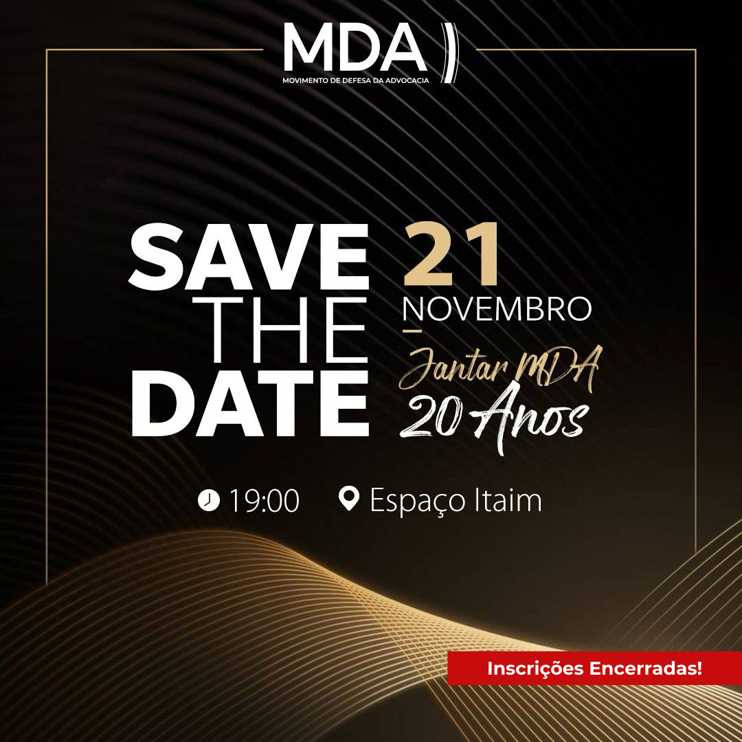 Jantar MDA 20 anos | MDA - Movimento de Defesa da Advocacia